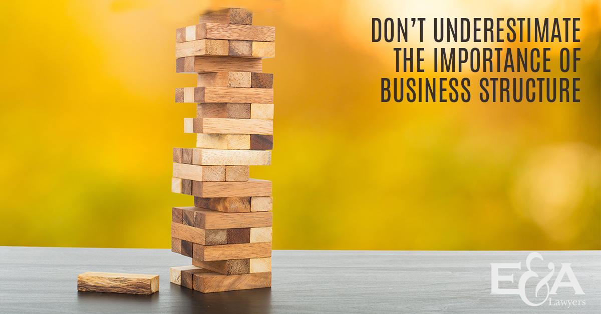 Types of Business Structures | E&A Lawyers
