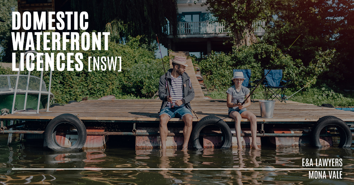 Waterfront Licences NSW | E&A Lawyers