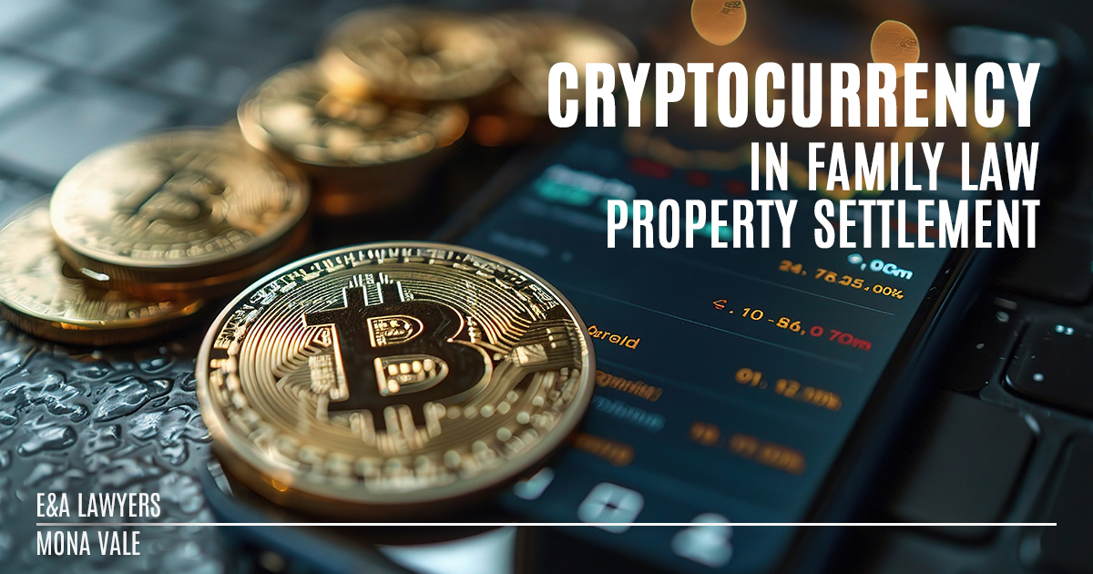 Cryptocurrency in Family Law Property Settlement